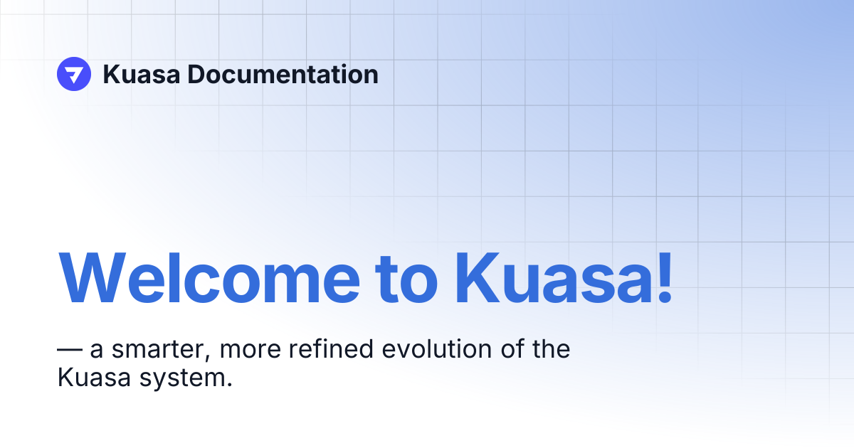 Welcome to Kuasa! | Kuasa Documentation